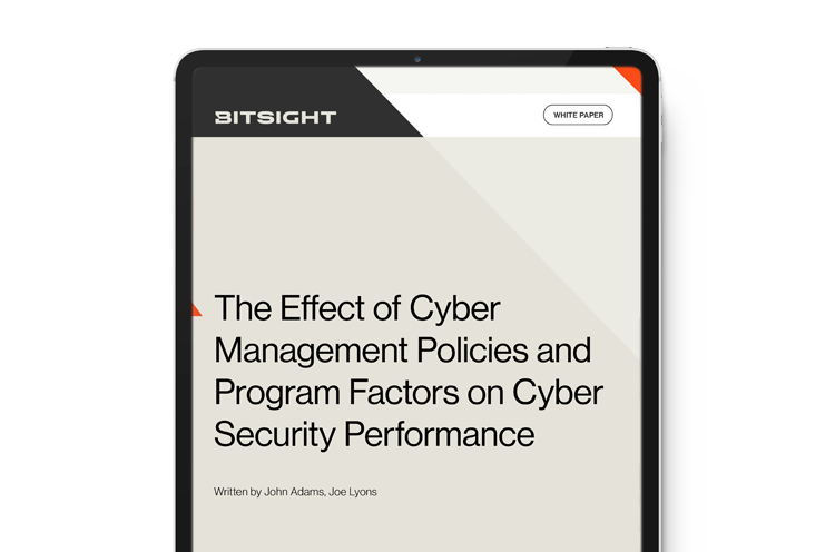 The Effect of Cyber Management Policies and Program Factors on Cyber Security Performance | Bitsight